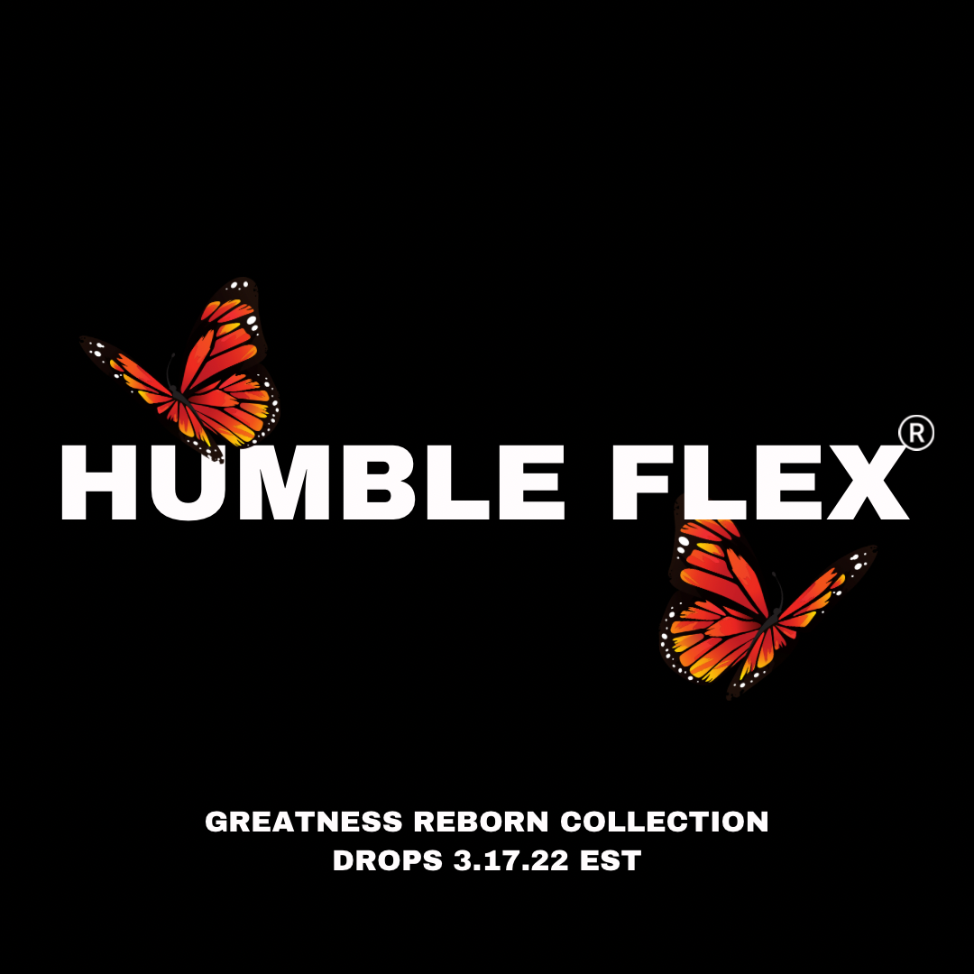 HUMBLE FLEX ® | The Official Site - Strive For Greatness